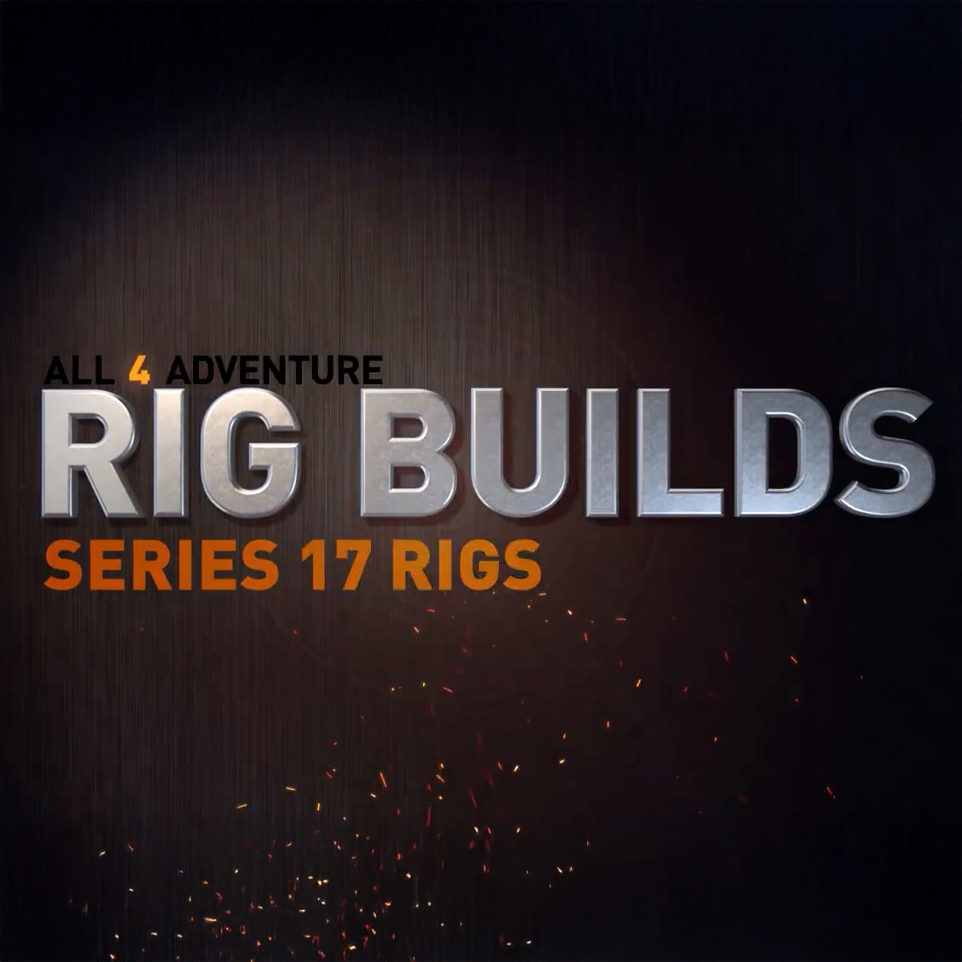 Series 17 Rig Builds - All 4 Adventure